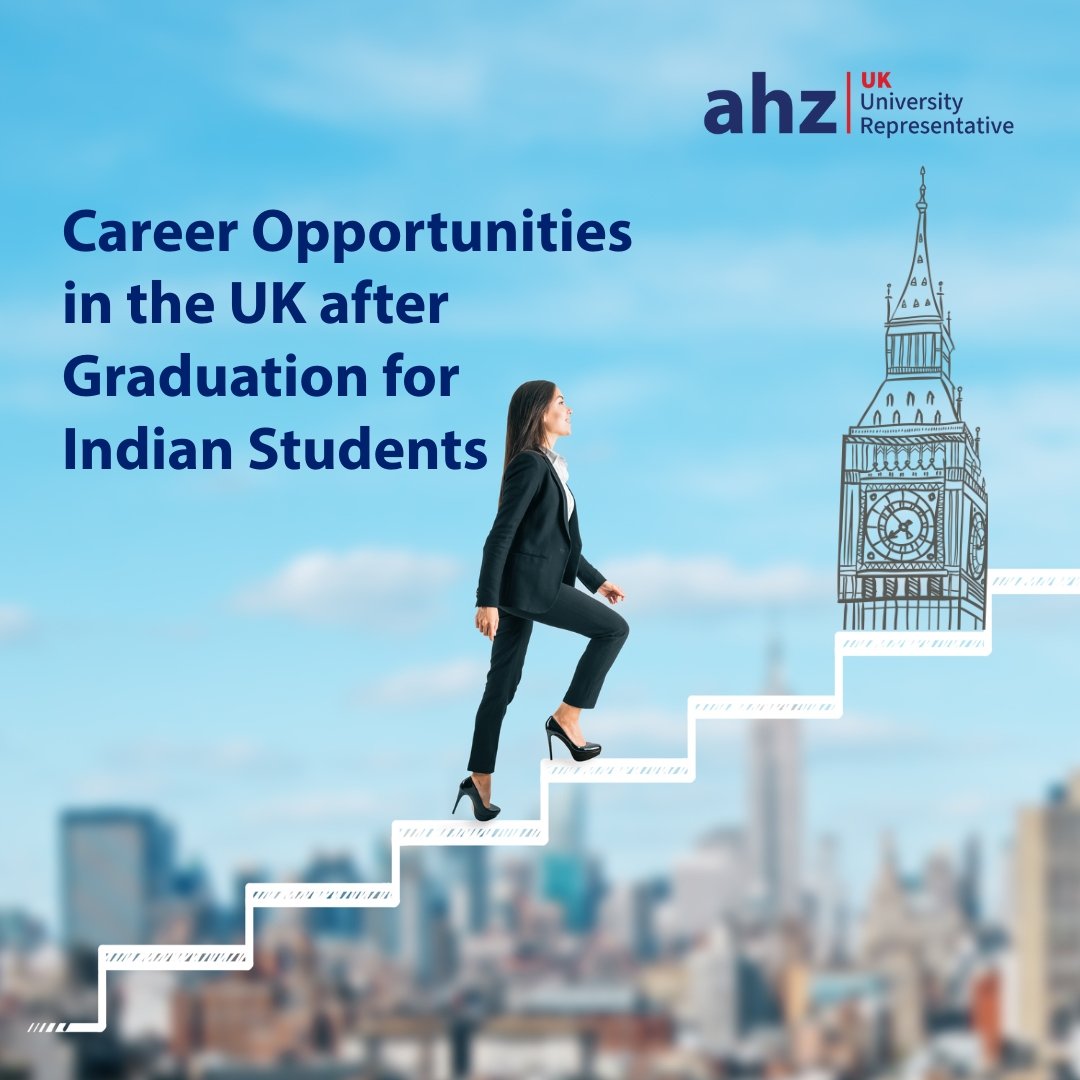 Career Opportunities in the UK after Graduation for Indian Students